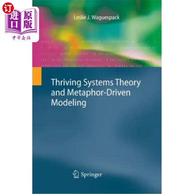 海外直订Thriving Systems Theory and Metaphor-Driven Modeling 兴旺的系统理论与隐喻驱动的模型