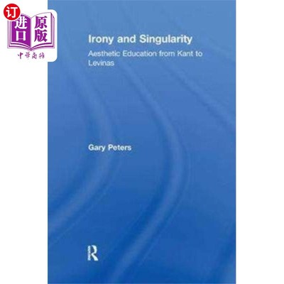 海外直订Irony and Singularity 讽刺与奇点