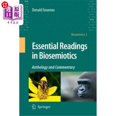 海外直订Essential Readings in Biosemiotics: Anthology and Commentary 生物微缩学基本读物：选集和评论