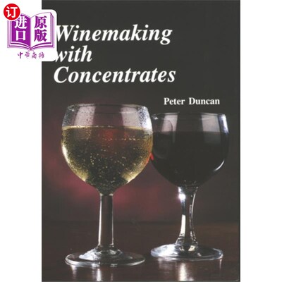 海外直订Winemaking with Concentrates 酿酒和集中