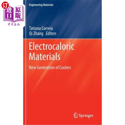 海外直订Electrocaloric Materials: New Generation of Coolers 电热材料：新一代冷却器