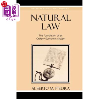 海外直订Natural Law: The Foundation of an Orderly Economic System 自然法:有序经济体系的基础