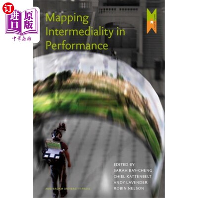海外直订Mapping Intermediality in Performance 在性能中映射中介性