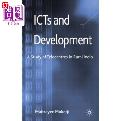 海外直订ICTs and Development: A Study of Telecentres in Rural India ICT与发展：印度农村电信中心研究