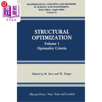 海外直订Structural Optimization: Volume 1: Optimality Criteria 结构优化：第1卷：标准