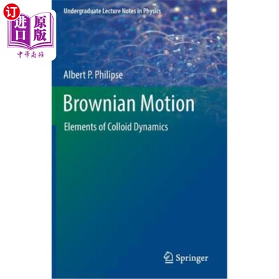 海外直订Brownian Motion: Elements of Colloid Dynamics 布朗运动:胶体动力学元素
