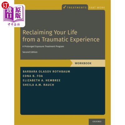 海外直订医药图书Reclaiming Your Life from a Traumatic Experience 从创伤的经历中恢复你的生活