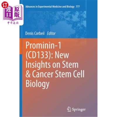 海外直订医药图书Prominin-1 (Cd133): New Insights on Stem & Cancer Stem Cell Biology prominent -1 (Cd133