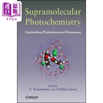 现货 超分子光化学 控制光化学过程 Supramolecular Photochemistry 英文原版 V. Ramamurthy 中商原版