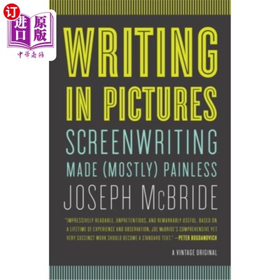 海外直订Writing in Pictures: Screenwriting Made (Mostly) Painless 图片写作:剧本写作(大部分)无痛