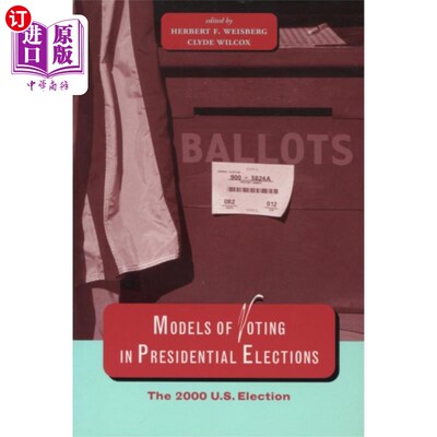 海外直订Models of Voting in Presidential Elections 总统选举中的投票模式