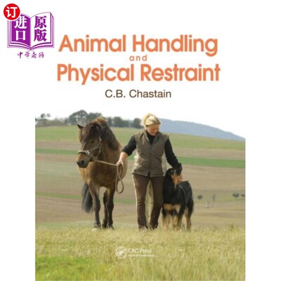 海外直订医药图书Animal Handling and Physical Restraint 动物处理和身体约束
