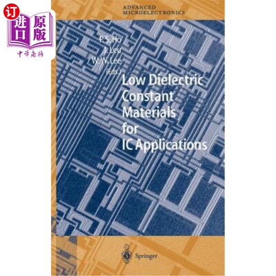 海外直订Low Dielectric Constant Materials for IC Applications 集成电路低介电常数材料