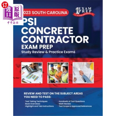 海外直订2023 South Carolina PSI Concrete Contractor Exam Prep: 2023 Study Review & Pract 2023南卡罗来纳州