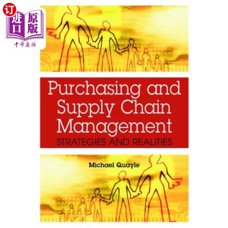海外直订Purchasing and Supply Chain Management: Strategies and Realities采购与供应链管理：战略与现实_虎窝淘