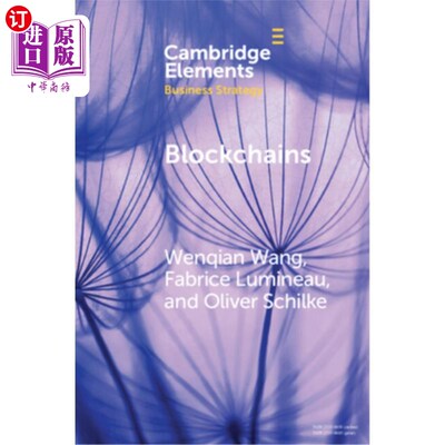 海外直订Blockchains: Strategic Implications for Contracting, Trust, and Organizational D 区块链:合同、信任和组织设