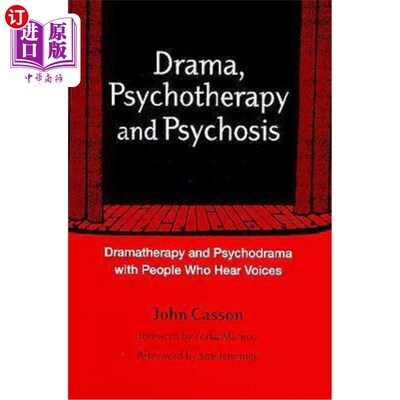海外直订医药图书Drama, Psychotherapy and Psychosis: Dramatherapy and Psychodrama with People Who 戏剧，心理治疗和精