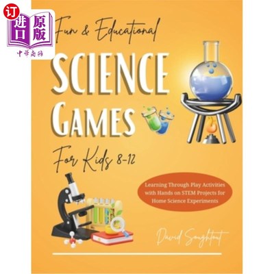 海外直订Educational Science Games For Kids 8-12: Learning Through Play Activities with H 教育科学游戏的孩子8-12：学