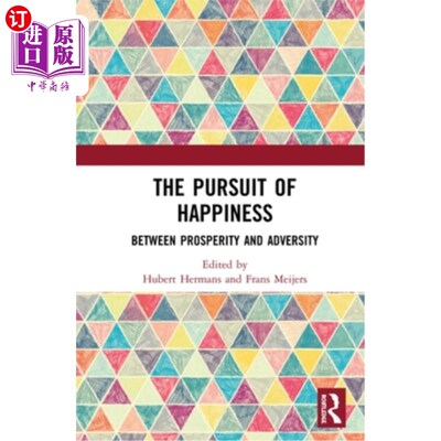 海外直订The Pursuit of Happiness: Between Prosperity and Adversity 《追求幸福:在繁荣与逆境之间