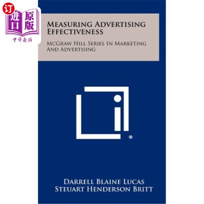 海外直订Measuring Advertising Effectiveness: McGraw Hill Series in Marketing and Adverti 衡量广告效果：营销与广告中
