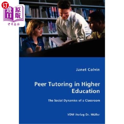 海外直订Peer Tutoring in Higher Education 高等教育中的同伴辅导