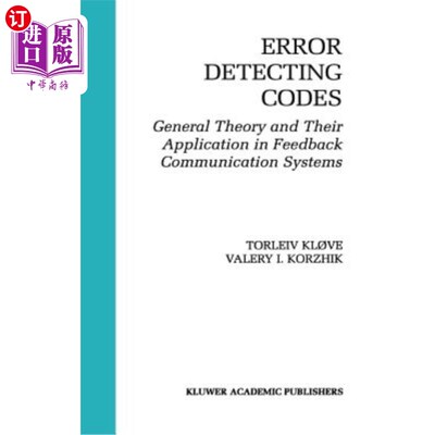 海外直订Error Detecting Codes: General Theory and Their Application in Feedback Communic 错误检测码:通论及其在反馈