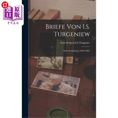 海外直订德语 Briefe von I.S. Turgeniew: Erste Sammlung (1840-1883) 《特莱廷夫?第一集》(1840—1883)