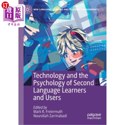 海外直订Technology and the Psychology of Second Language Learners and Users 技术与二语言学习者和使用者的心理