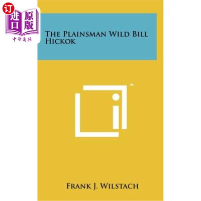 海外直订The Plainsman Wild Bill Hickok 平原人野生比尔·希科克