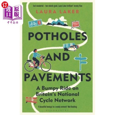 海外直订Potholes and Pavements: A Bumpy Ride on Britain's National Cycle Network Potholes and Pavem