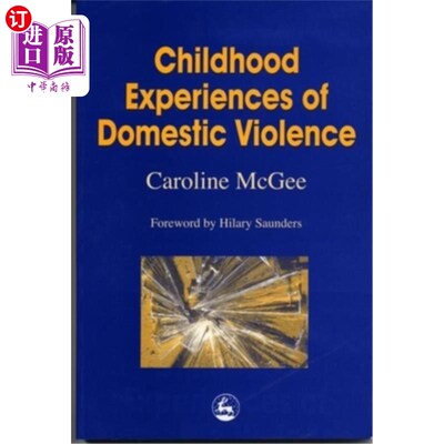海外直订Childhood Experiences of Domestic Violence 家庭暴力的童年经历