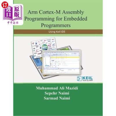 海外直订Arm Cortex-M Assembly Programming for Embedded Programmers: Using Keil 面向嵌入式程序员的Arm Cortex-M汇编编