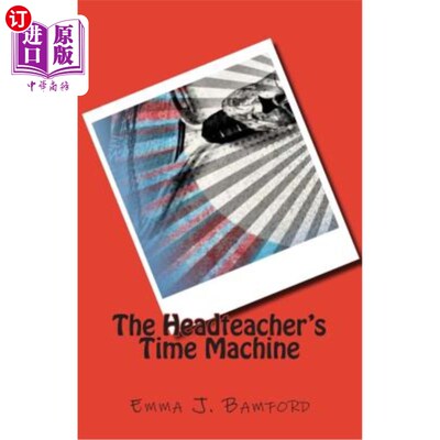 海外直订The Headteacher's Time Machine 校长的时间机器