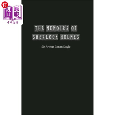 海外直订The Memoirs of Sherlock Holmes 夏洛克·福尔摩斯回忆录