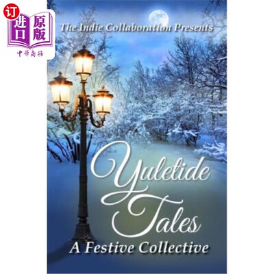 海外直订Yuletide Tales: A Festive Collective 圣诞故事集