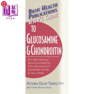 海外直订医药图书User's Guide to Glucosamine and Chondroitin 氨基葡萄糖和软骨素使用指南