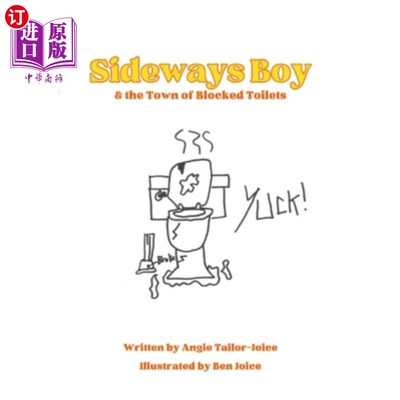 海外直订Sideways Boy and the Town of Blocked Toilets 侧身男孩和厕所堵塞的小镇