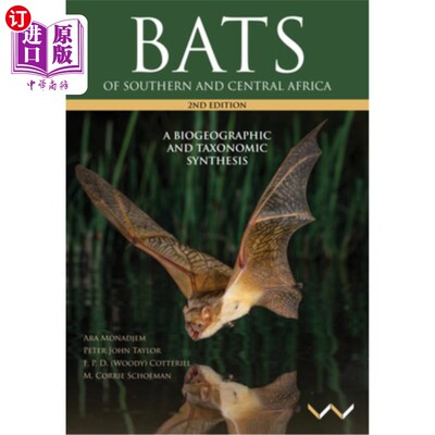 海外直订Bats of Southern and Central Africa: A Biogeographic and Taxonomic Synthesis, Se 南部和中部非洲的蝙蝠：生物