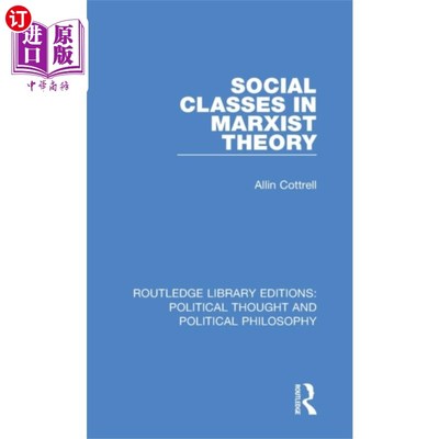 海外直订Social Classes in Marxist Theory 马克思主义理论中的社会阶级