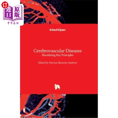 海外直订医药图书Cerebrovascular Diseases: Elucidating Key Principles 脑血管病:阐明关键原理