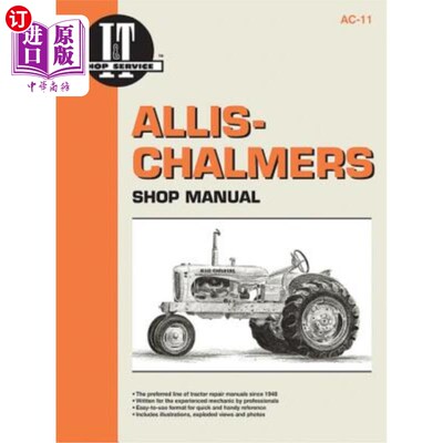 海外直订Allis Chalmers Shop Manual Models B C CA G Rc Wc WD + Allis Chalmers车间手册型号B C CA G Rc Wc WD+
