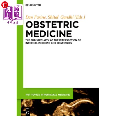 海外直订医药图书Obstetric Medicine: The Subspecialty at the Intersection of Internal Medicine an 产科医学