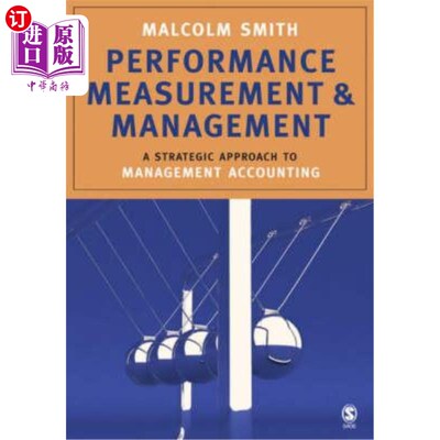 海外直订Performance Measurement and Management: A Strategic Approach to Management Accou 绩效衡量与管理:管理会计的