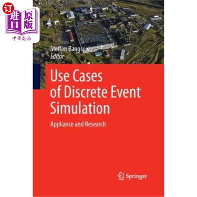海外直订Use Cases of Discrete Event Simulation: Appliance and Research 离散事件模拟用例:应用与研究