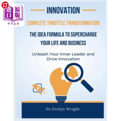 海外直订Complete Throttle Transformation: The IDEA Formula to Supercharge Your Life and  彻底的节气门转变：给你的生