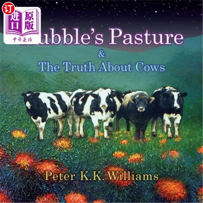 海外直订Hubble's Pasture & The Truth About Cows 哈勃的牧场&关于奶牛的真相