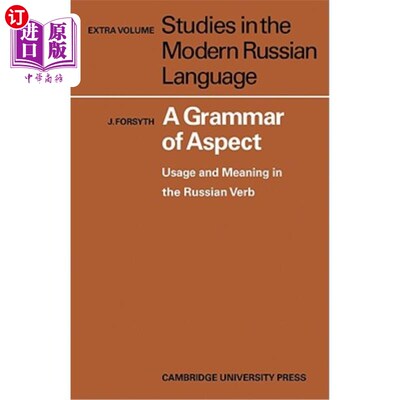 海外直订A Grammar of Aspect: Usage and Meaning in the Russian Verb 方面语法：俄语动词的用法和意义