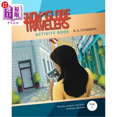 海外直订Snow Globe Travelers Activity Book: Volume One 雪花玻璃球旅行者活动手册:第一卷