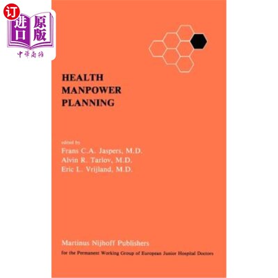 海外直订Health Manpower Planning: Methods and Strategies for the Maintenance of Standard 卫生人力规划：维持标准和成