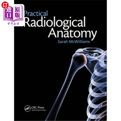 海外直订医药图书Practical Radiological Anatomy 实用放射解剖学